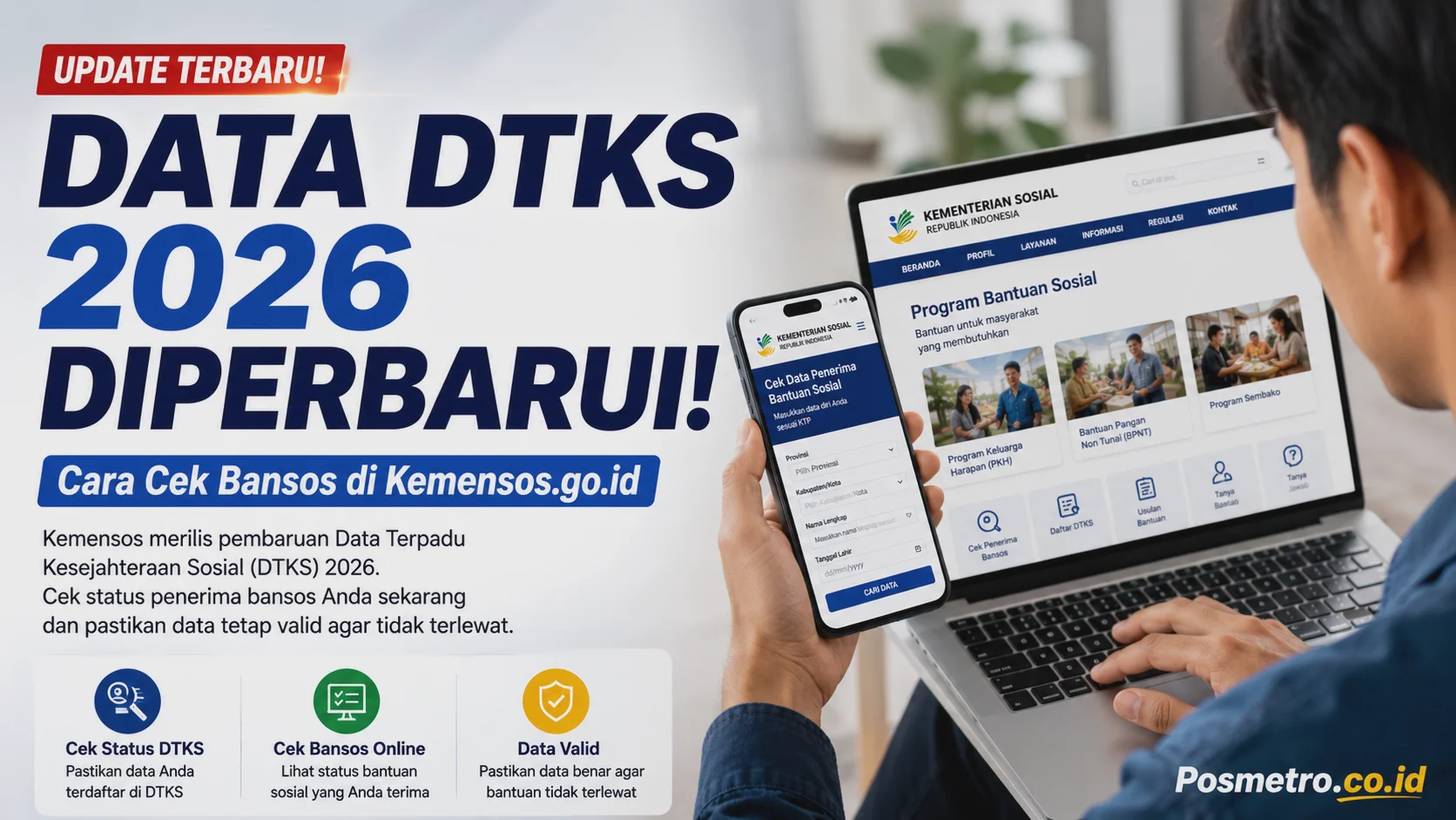 Data DTKS Terbaru Rilis! Cara Cek Bansos Kemensos Go Id 2026 Agar Lolos